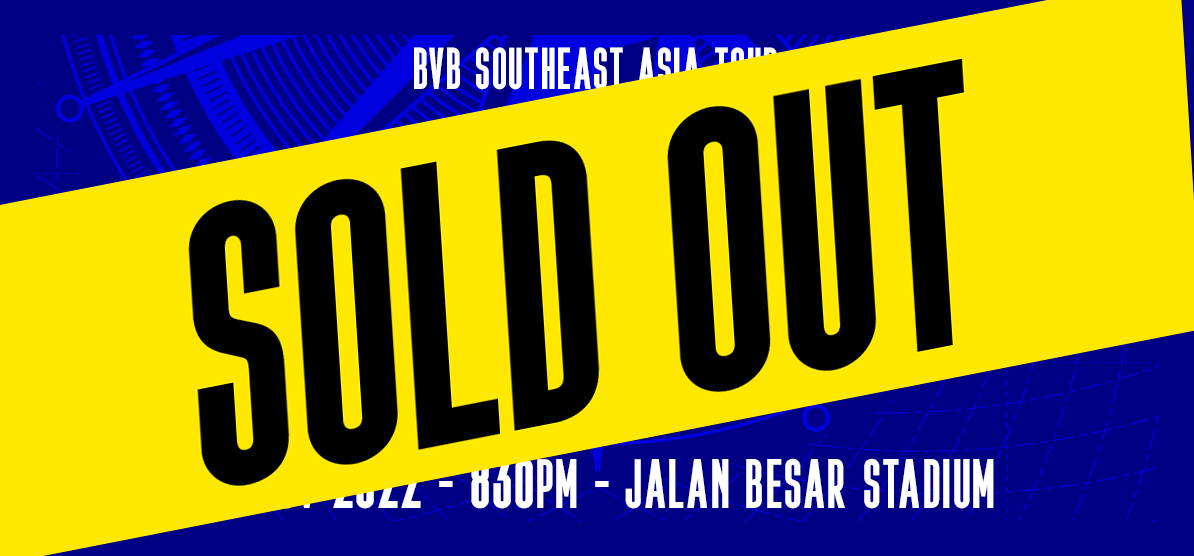 BVB Southeast Asia Tour 2022 - The Singapore Leg