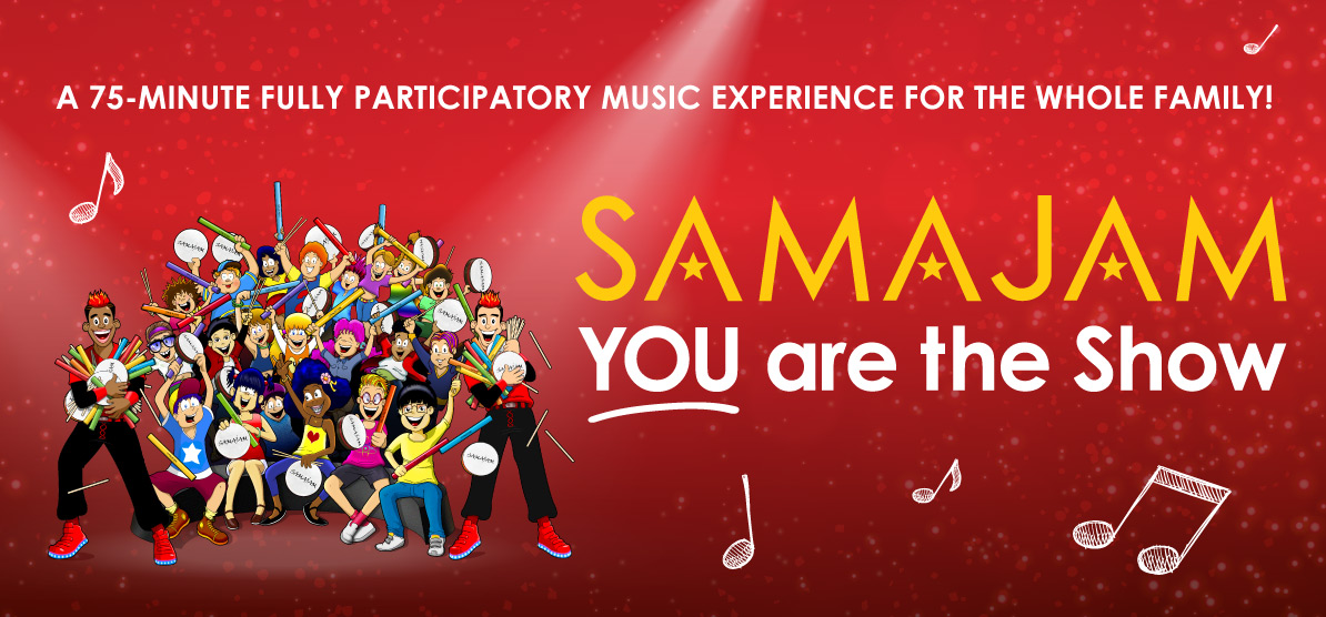 Samajam - You are the show! Musical Experience [G]