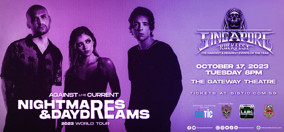 Singapore Rockfest presents AGAINST THE CURRENT [G]