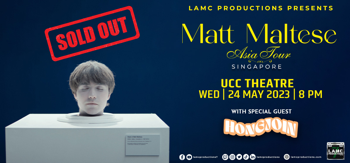 Matt Maltese Live In Singapore [G]