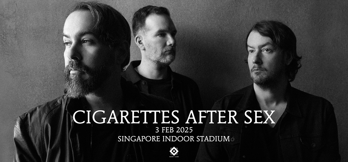 Cigarettes After Sex Live In Singapore [rating Tba]